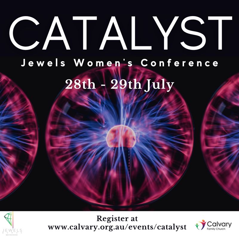 Jewels Conference - Catalyst - Calvary Family Church